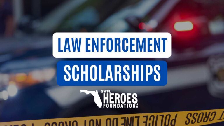 Law Enforcement Scholarships - SWFL Heroes Foundation